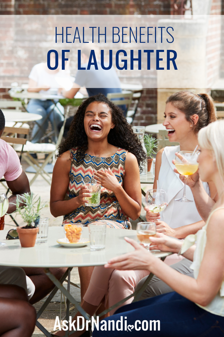 Health Benefits of Laughter - Ask Dr Nandi